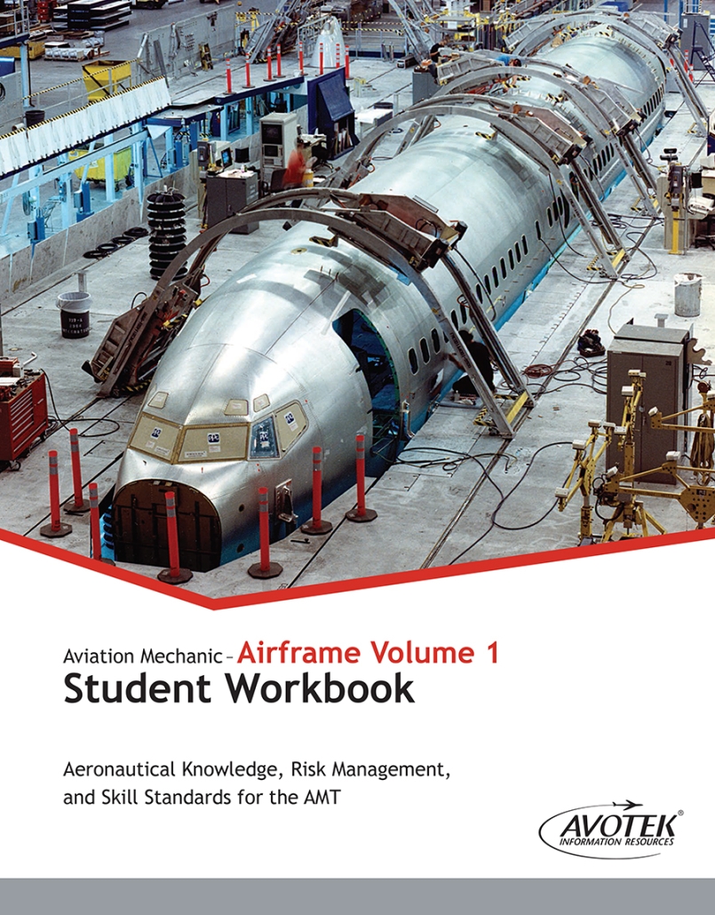 Aviation Mechanic—Airframe Volume 1 – Student Workbook – Avotek