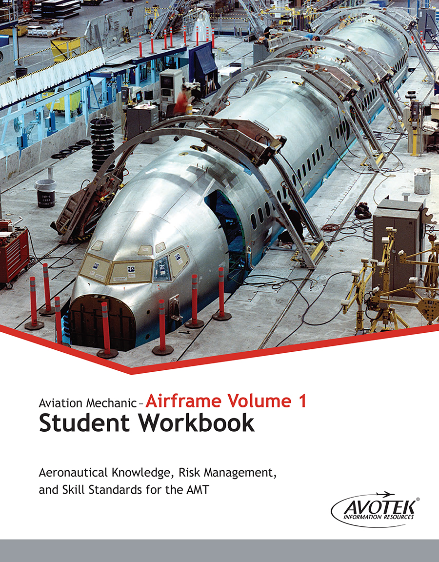 Aviation Mechanic—Airframe Volume 1 – Student Workbook – Avotek